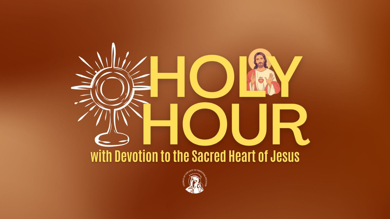 Holy Hour and Devotion to the Sacred Heart of Jesus (Jun) - Church of ...