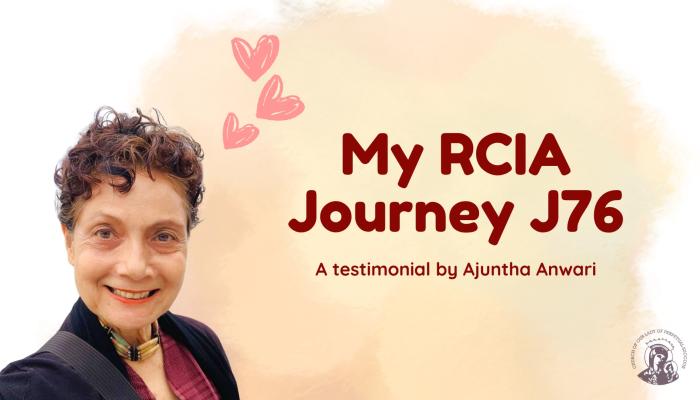 My RCIA Journey J76 - A testimonial by Ajuntha Anwari - Church of Our ...